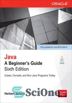دانلود کتاب Java: A Beginner’s Guide, Sixth Edition: A Beginner’s Guide – جاوا: راهنمای مبتدی ...