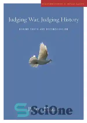 دانلود کتاب Judging War, Judging History: Behind Truth and ...