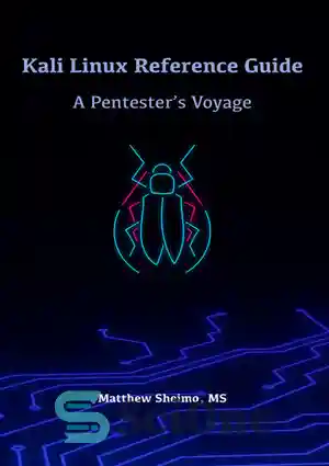 دانلود کتاب Kali Linux Reference Guide: A Pentester’s Voyage – راهنمای ...