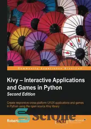 دانلود کتاب Kivy : interactive applications and games in Python ...