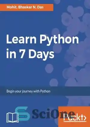 دانلود کتاب Learn Python in 7 Days: Begin your journey with Python – یادگیری پایتون در 7 روز ...