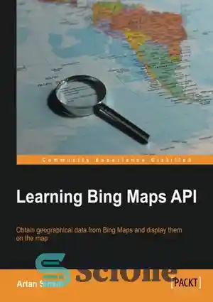 دانلود کتاب Learning Bing Maps API – یادگیری Bing Maps API – سای وان ...