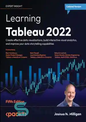 دانلود کتاب Learning Tableau 2022: Create effective data visualizations, build interactive ...