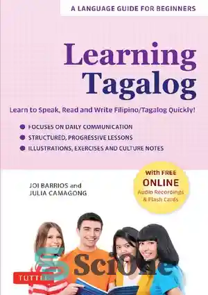 دانلود کتاب Learning Tagalog: Learn to Speak, Read and Write Filipino ...