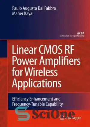 دانلود کتاب Linear CMOS RF Power Amplifiers for Wireless Applications: Efficiency Enhancement ...