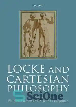 دانلود کتاب Locke and Cartesian Philosophy – لاک و فلسفه دکارتی – سای ...