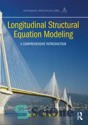 دانلود کتاب Longitudinal structural equation modeling: a comprehensive introduction – مدل سازی ...