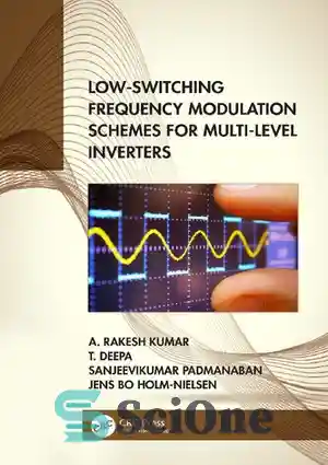 دانلود کتاب Low-Switching Frequency Modulation Schemes for Multi-level ...