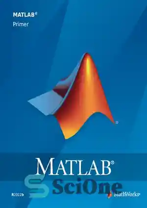 دانلود کتاب MATLAB Primer – پرایمر متلب – سای وان | SciOne