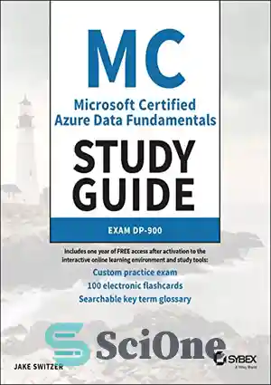 دانلود کتاب MC Microsoft Certified Azure Data Fundamentals Study Guide: Exam DP-900 – MC ...