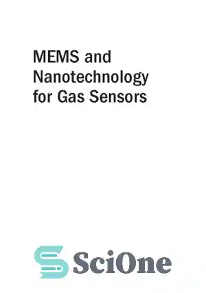 دانلود کتاب MEMS and nanotechnology for gas sensors – MEMS و فناوری نانو برای حسگرهای گاز – سای ...