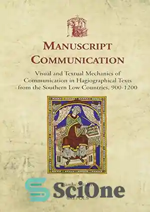 دانلود کتاب Manuscript Communication: Visual and Textual Mechanics of Communication in ...