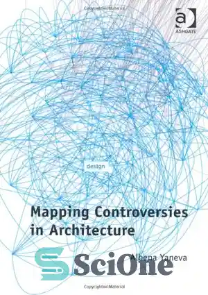 دانلود کتاب Mapping Controversies in Architecture - نقشه برداری بحث و ...