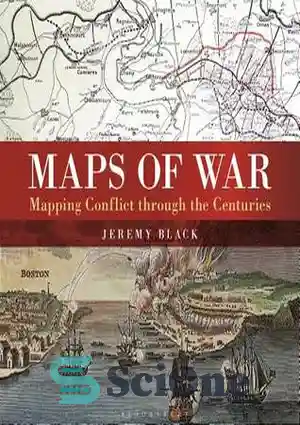 دانلود کتاب Maps of War: Mapping Conflict Through the Centuries – Maps ...