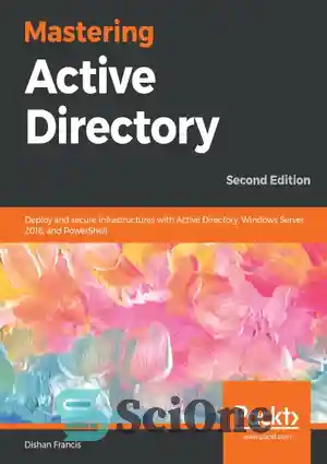 دانلود کتاب Mastering Active Directory: Understand the Core ...
