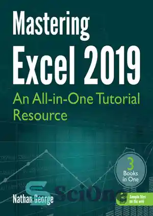 دانلود کتاب Mastering Excel 2019 An All-in-One Tutorial Resource – تسلط ...