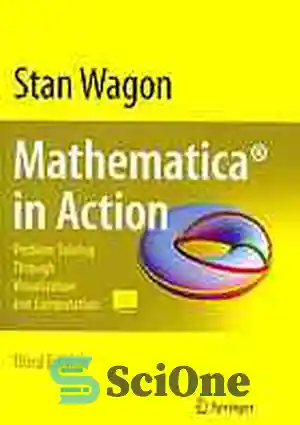 دانلود کتاب Mathematica in Action: Problem Solving Through ...