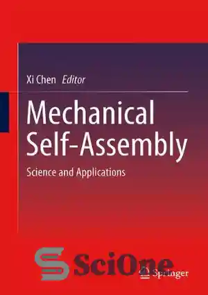 دانلود کتاب Mechanical Self-Assembly: Science and Applications – خودآرایی مکانیکی: علم و ...