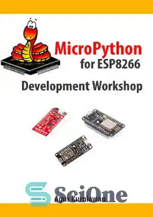 دانلود کتاب MicroPython for ESP8266 Development Workshop – کارگاه توسعه MicroPython برای ESP8266 ...