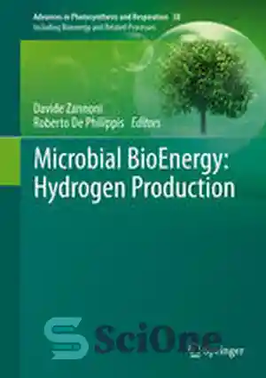 دانلود کتاب Microbial BioEnergy: Hydrogen Production – BioEnergy میکروبی: تولید هیدروژن – سای ...