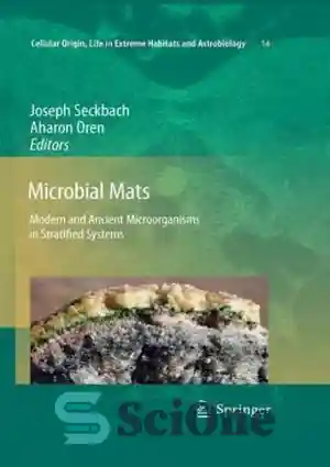 دانلود کتاب Microbial Mats: Modern and Ancient Microorganisms in Stratified Systems – تشک های ...