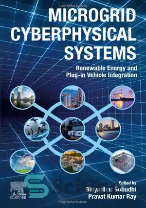 دانلود کتاب Microgrid Cyberphysical Systems: Renewable Energy and Plug-in Vehicle Integration ...