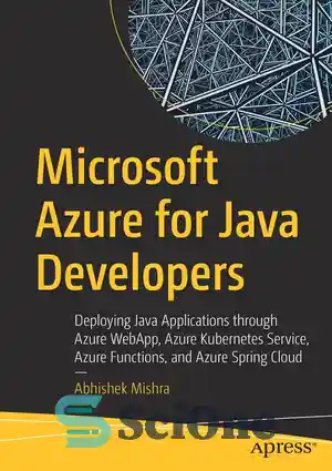 دانلود کتاب Microsoft Azure for Java Developers: Deploying Java Applications through Azure ...