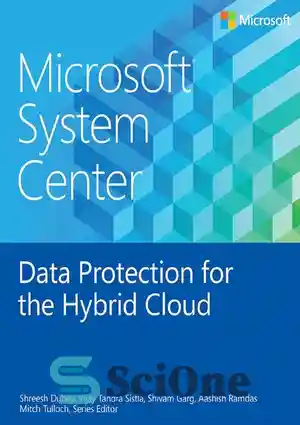 دانلود کتاب Microsoft System Center Data Protection for the Hybrid ...