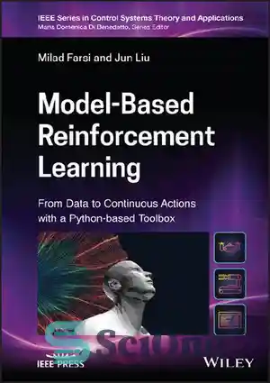 دانلود کتاب Model-Based Reinforcement Learning: From Data to Continuous ...