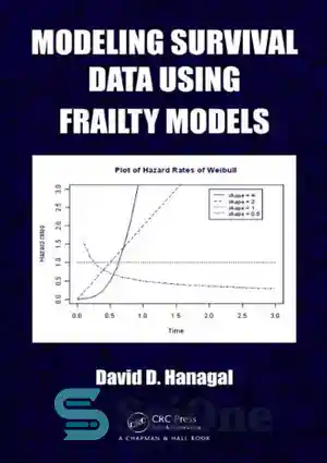 دانلود کتاب Modeling Survival Data Using Frailty Models – مدل سازی داده های بقا با استفاده از ...
