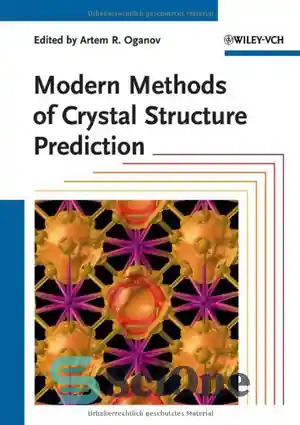 دانلود کتاب Modern Methods of Crystal Structure Prediction – روش های مدرن پیش بینی ساختار بلوری ...