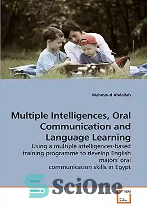 دانلود کتاب Multiple Intelligences, Oral Communication and Language Learning: Using a multiple ...