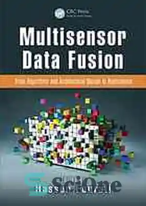 دانلود کتاب Multisensor data fusion : from algorithms and architectural design to applications ...