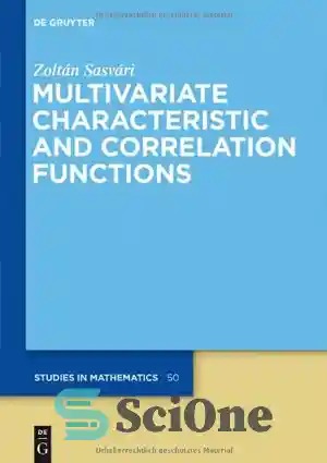 دانلود کتاب Multivariate Characteristic and Correlation Functions – ویژگی های چند متغیره و توابع ...