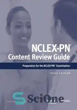 دانلود کتاب NCLEX-PN Content Review Guide – راهنمای بررسی محتوای NCLEX-PN – سای وان | SciOne