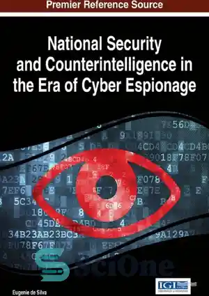 دانلود کتاب National Security and Counterintelligence in the Era of Cyber Espionage – امنیت ملی ...