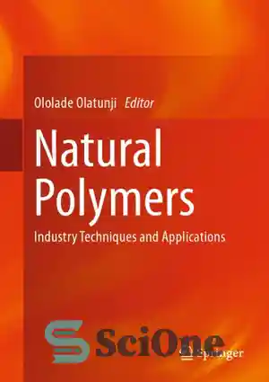 دانلود کتاب Natural Polymers: Industry Techniques and Applications ...