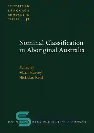 دانلود کتاب Nominal Classification in Aboriginal Australia – طبقه بندی ...