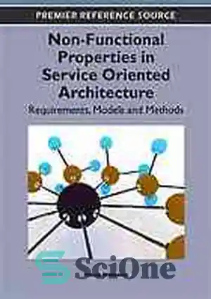 دانلود کتاب Non-functional properties in service oriented architecture : requirements, models ...
