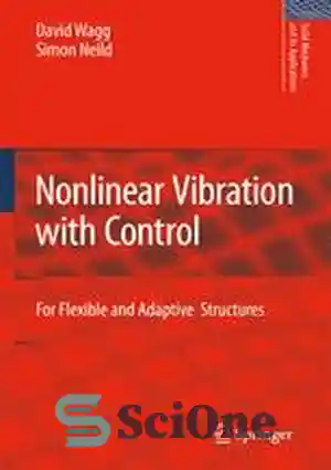 دانلود کتاب Nonlinear Vibration with Control: For Flexible and Adaptive Structures – لرزش غیر ...
