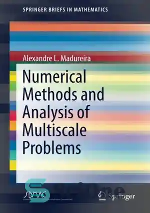 دانلود کتاب Numerical Methods and Analysis of Multiscale Problems – روشهای عددی و تحلیل مسائل ...