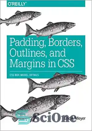 دانلود کتاب Padding, Borders, Outlines, and Margins in CSS: CSS Box ...