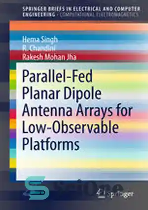 دانلود کتاب Parallel-Fed Planar Dipole Antenna Arrays for Low-Observable Platforms – آرایه های ...