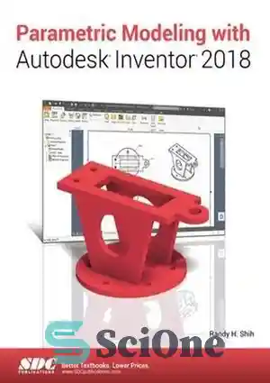 دانلود کتاب Parametric Modeling with Autodesk Inventor 2018 – مدلسازی ...