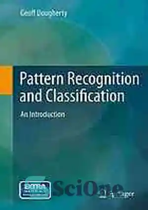 دانلود کتاب Pattern Recognition and Classification : an Introduction – شناخت الگو و طبقه بندی ...