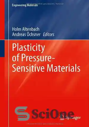 دانلود کتاب Plasticity of Pressure-Sensitive Materials – انعطاف پذیری ...