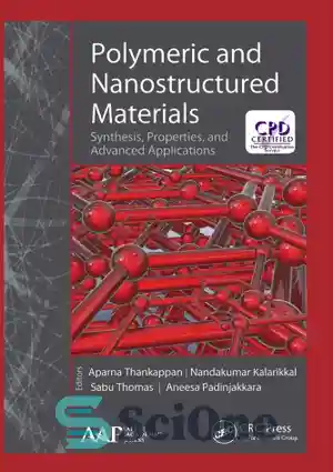 دانلود کتاب Polymeric and nanostructured materials: synthesis, properties, and advanced ...