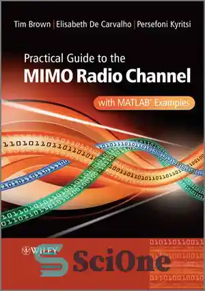 دانلود کتاب Practical Guide to MIMO Radio Channel: with MATLAB Examples – راهنمای عملی کانال ...