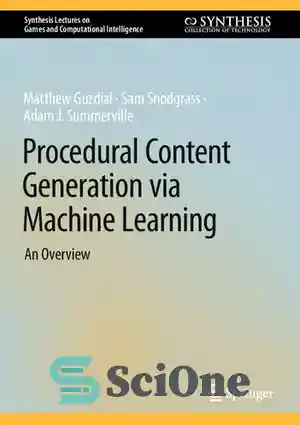 دانلود کتاب Procedural Content Generation via Machine Learning: An ...