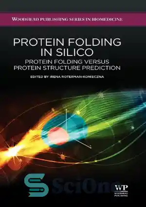 دانلود کتاب Protein folding in silico: Protein folding versus protein structure prediction – تا ...